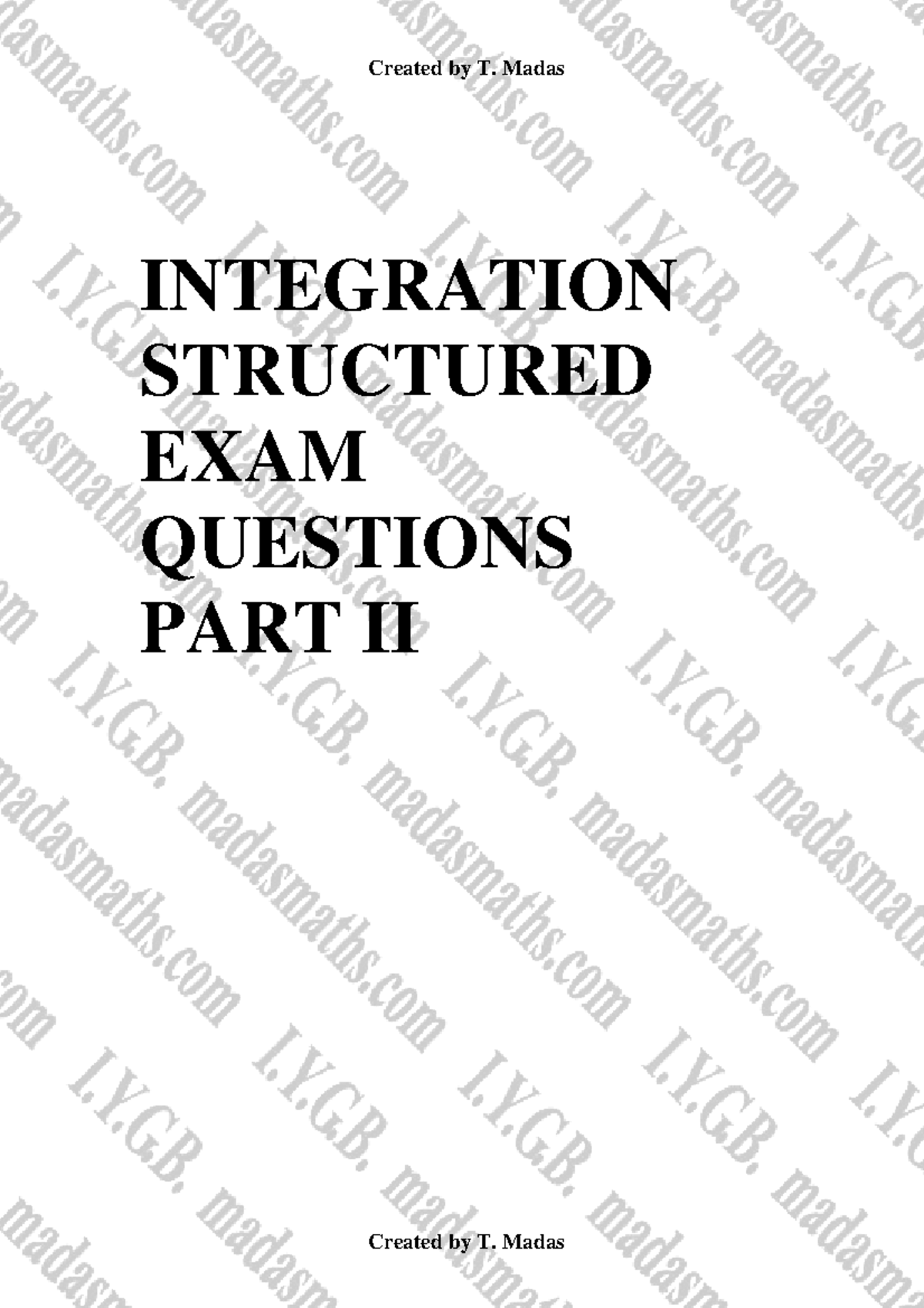 Integration structured exam questions part ii - INTEGRATION STRUCTURED ...