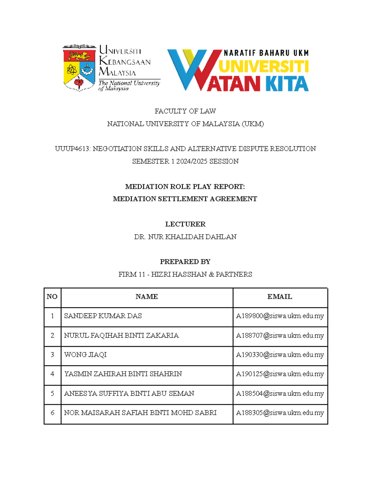 UKM LAW 1 SEMESTER MEDIATION ROLE PLAY REPORT: SETTLEMENT AGREEMENT ...