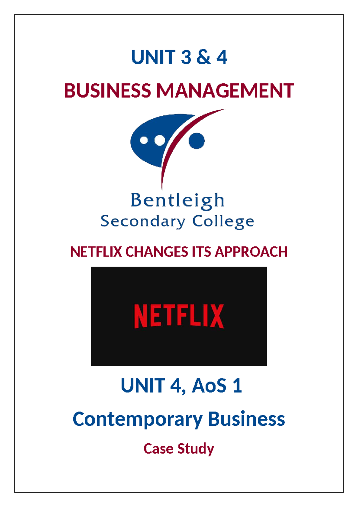 BUSINESS MANAGEMENT UNIT 4: NETFLIX'S STRATEGIC CHANGES CASE STUDY - Studocu