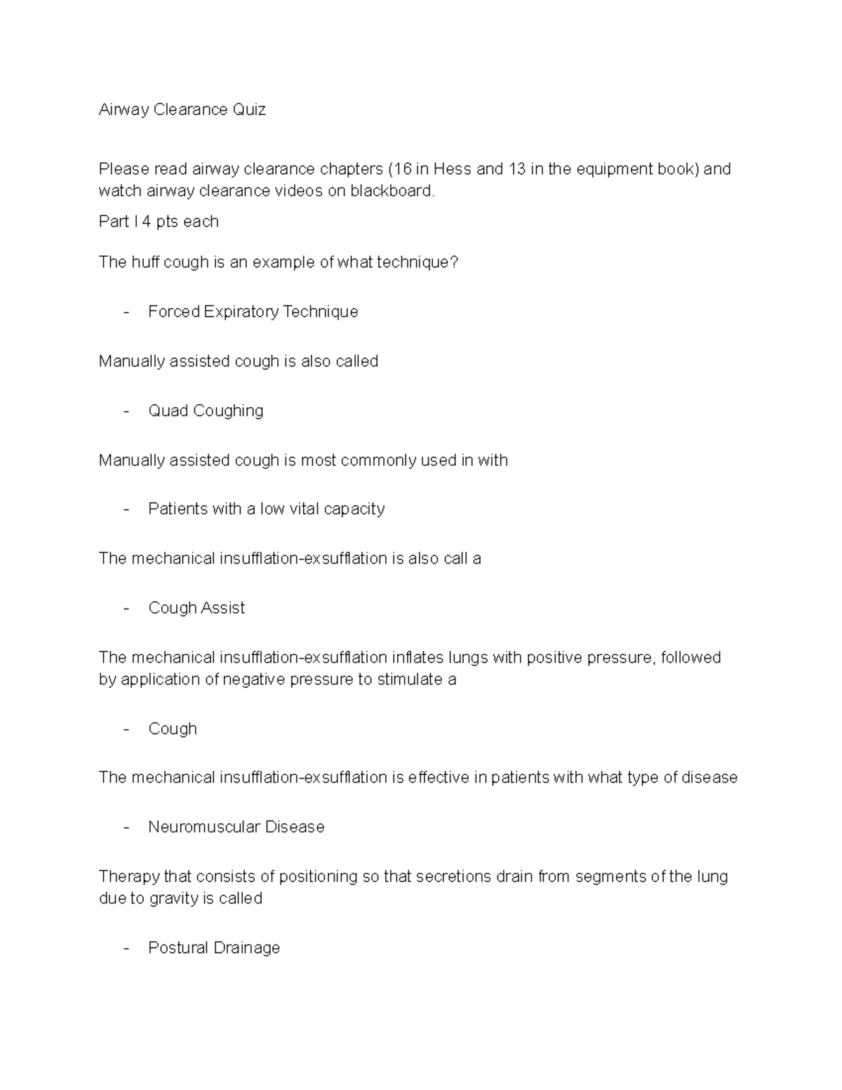 Airway Clearance Techniques Quiz - Karen Griffiths 212 Class - Studocu