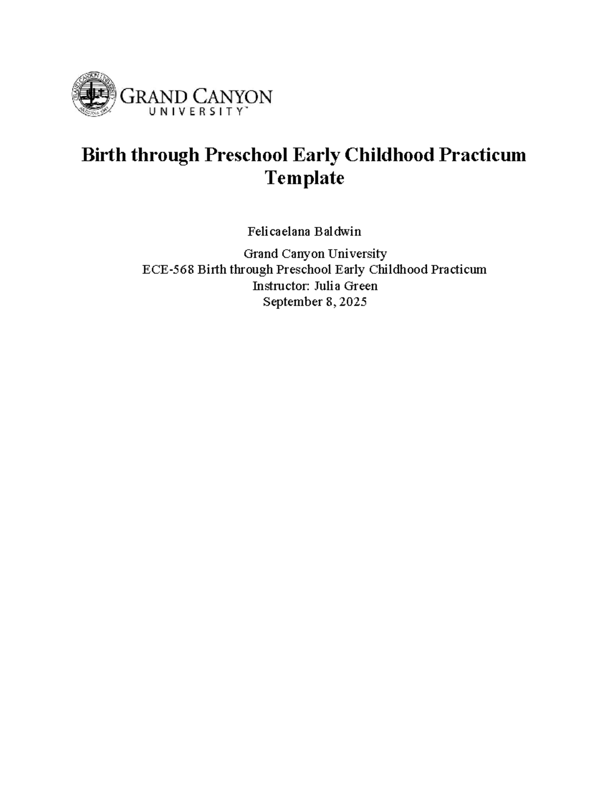 ECE-568 Birth through Preschool Practicum: Lesson Plan on Letters and ...