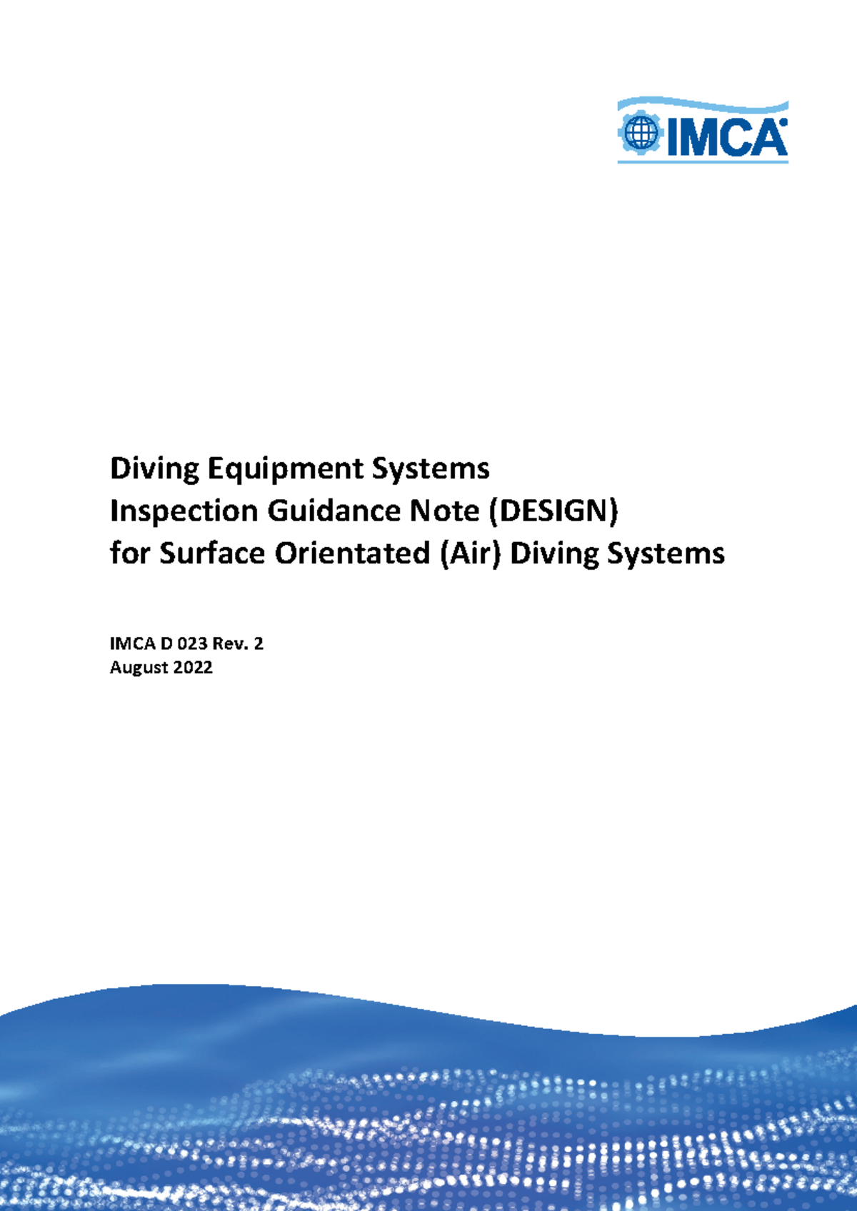 IMCA D 023 Diving equipment systems inspection guide note ( Design) for ...