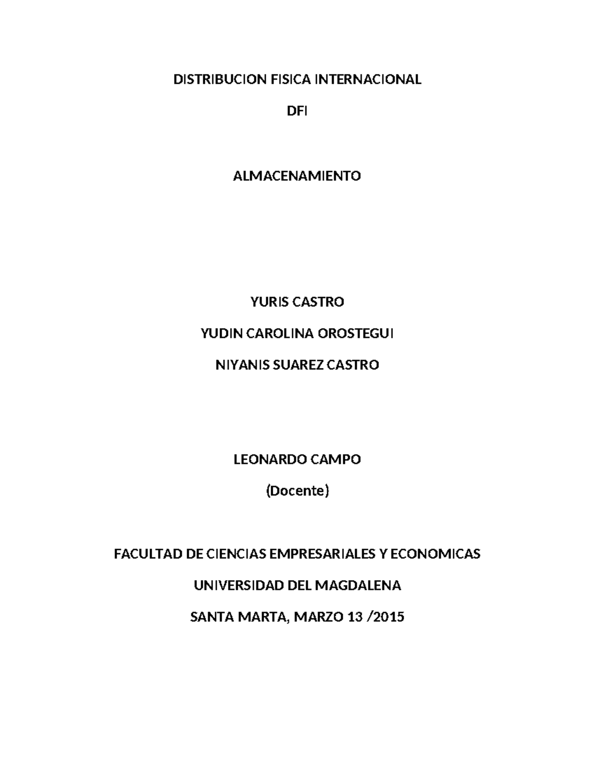 Almacenamiento DFI: Apuntes sobre Gestión Logística y Almacenes - Studocu