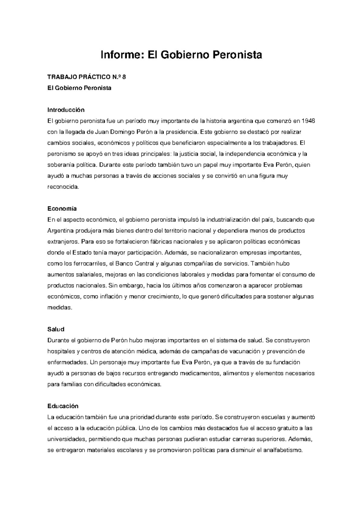 Informe: El Gobierno Peronista - Trabajo Práctico N.º 8 - Studocu