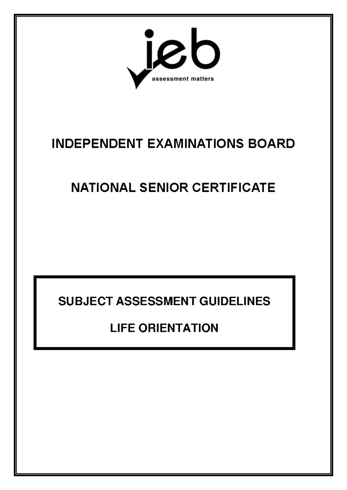 LIFE Orientation 23: Updated Assessment Guidelines for 2025 - Studocu