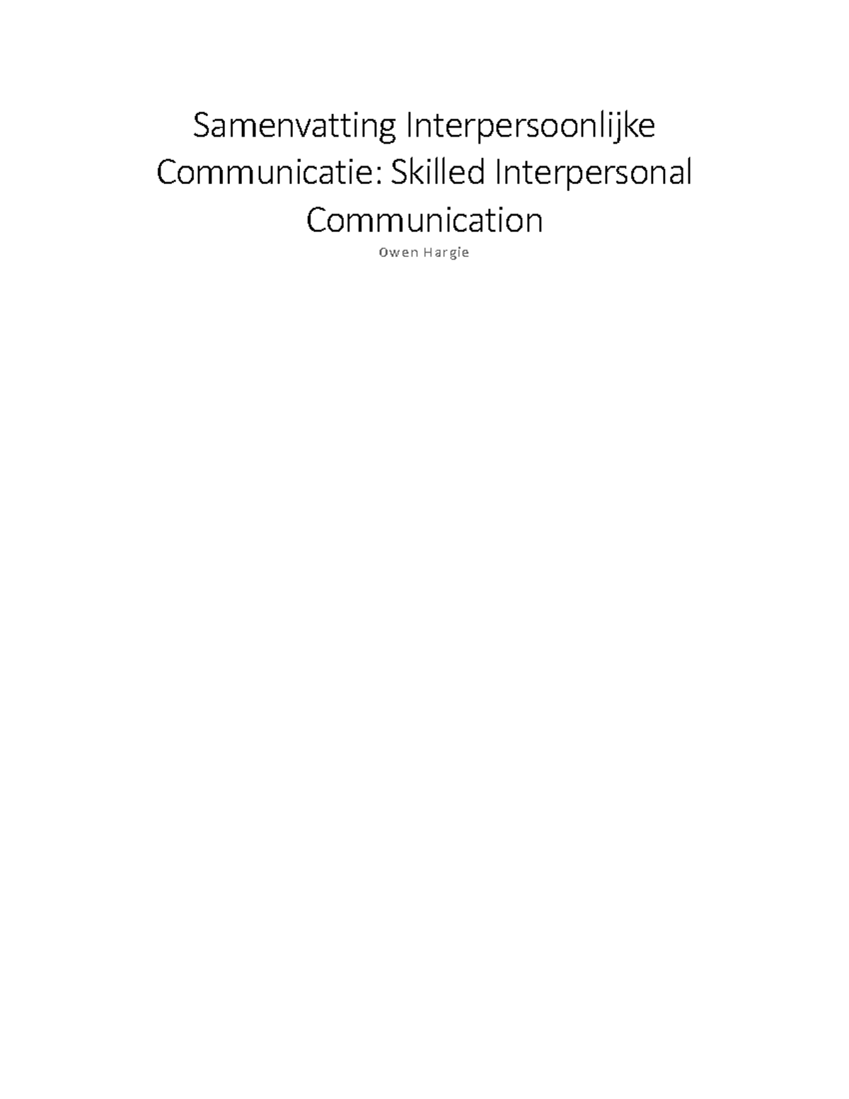 Hargie's Samenvatting van Interpersoonlijke Communicatie: Kernconcepten ...