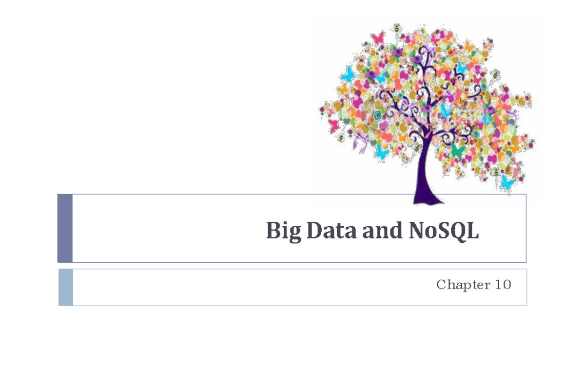 Big Data and NoSQL Chapter 10 Overview and Key Concepts - Studocu