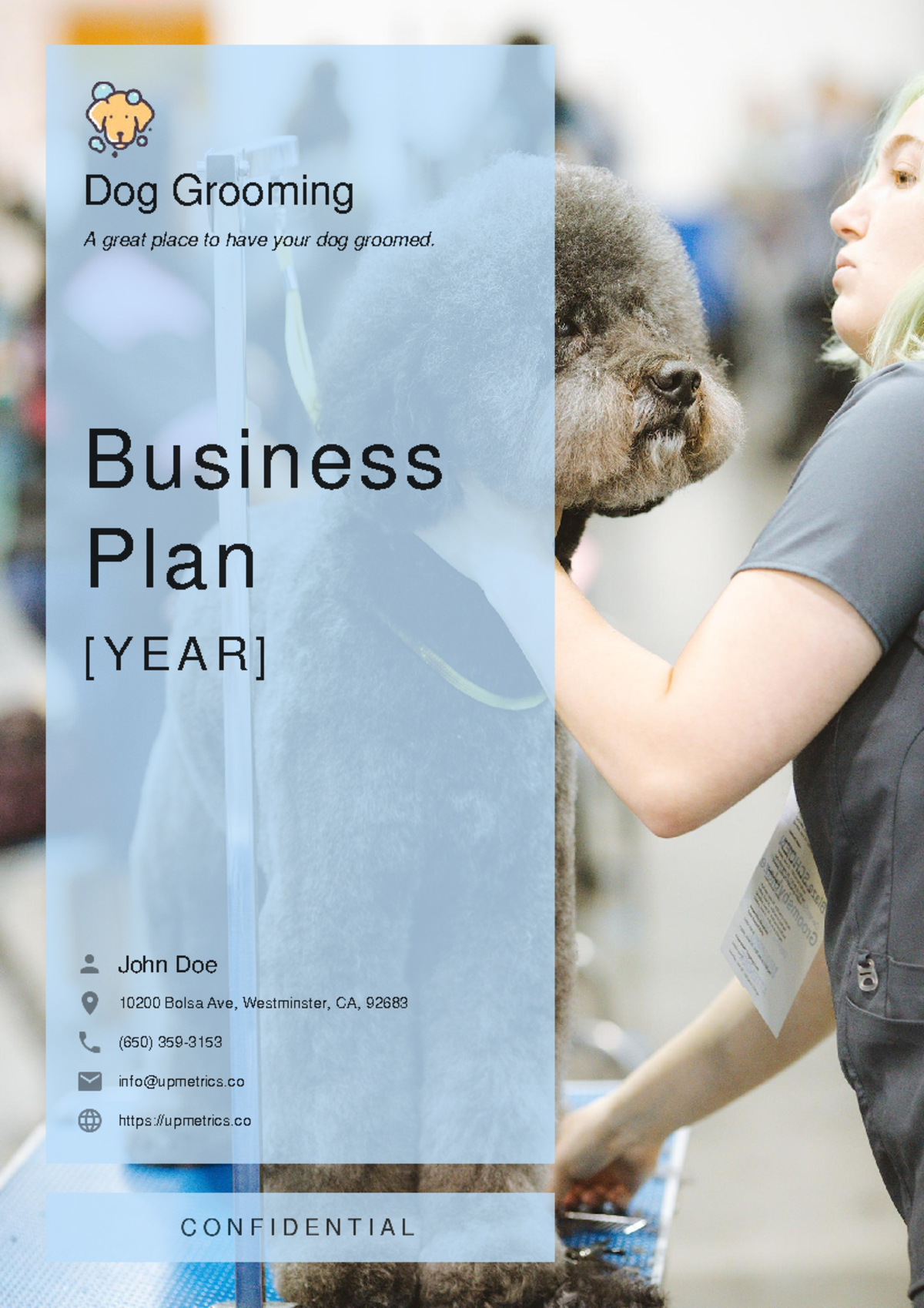 Dog grooming business plan example - Dog Grooming A great place to have ...