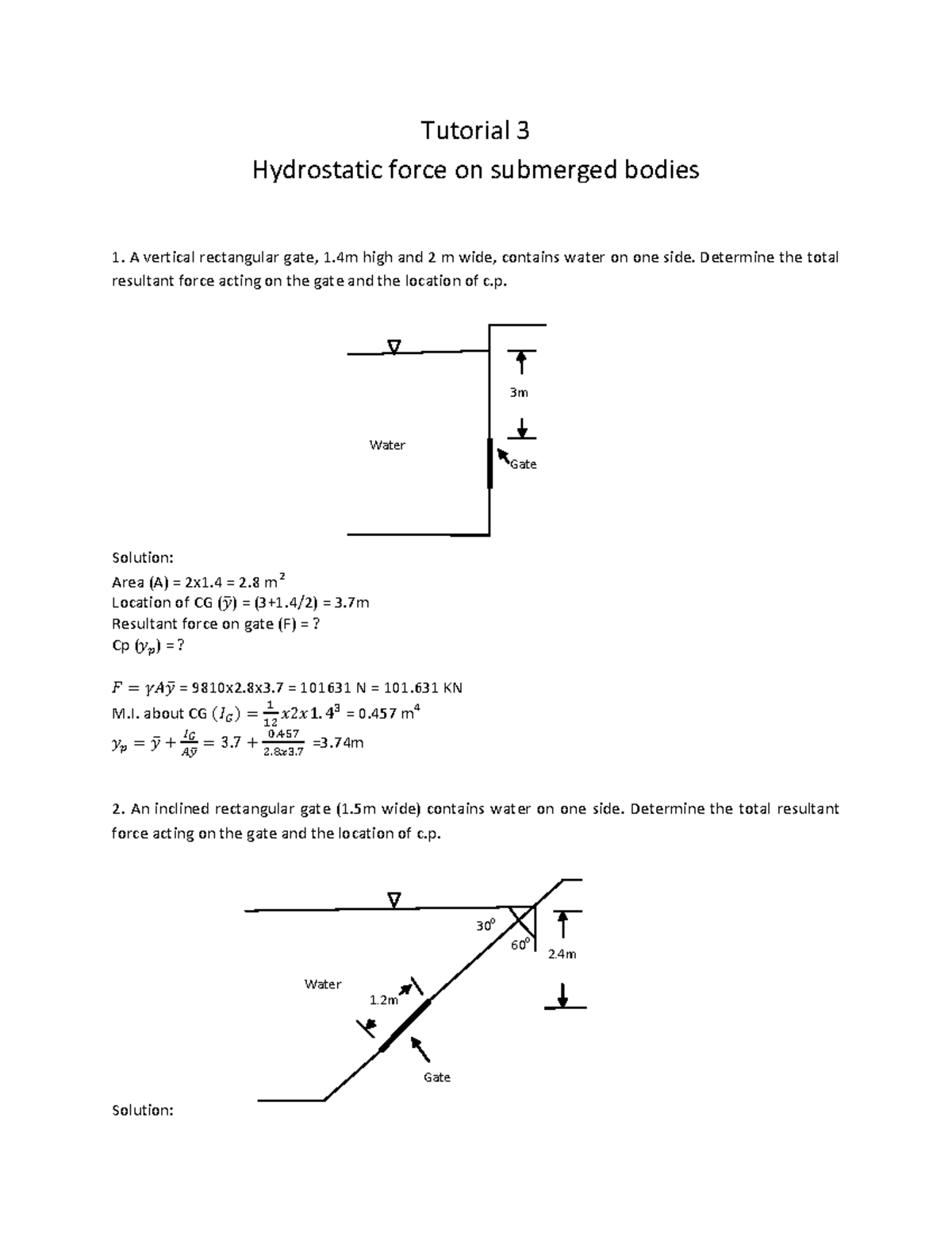 Tutorial 3: Hydrostatic Force on Submerged Gates and Bodies - Studocu