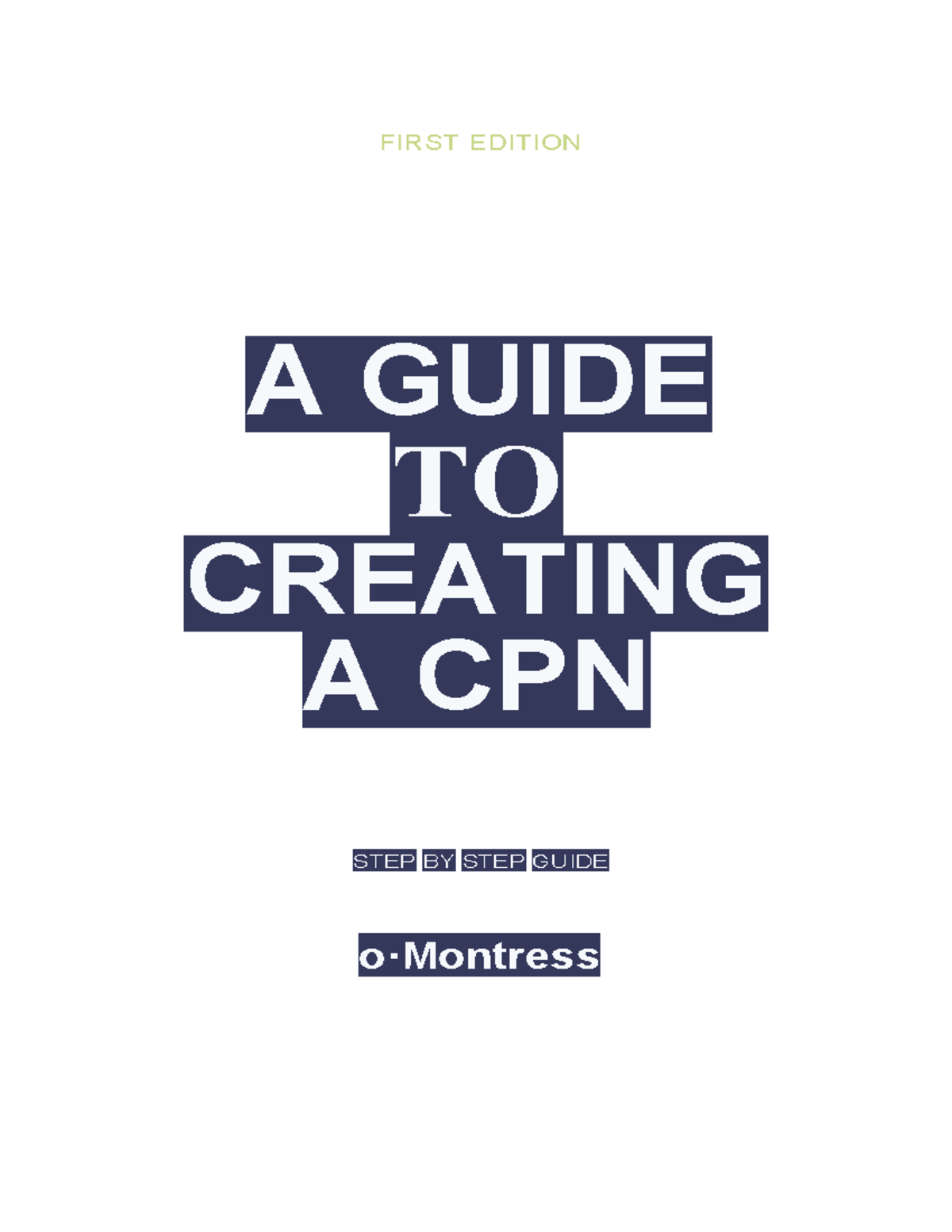 CPN 101: Step-by-Step Guide to Creating and Using a CPN - Studocu