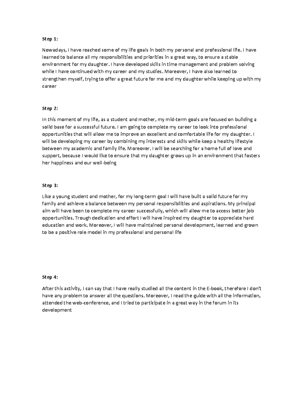 ,, Task 2 – My wonderful dreams - Step 1: Nowadays, I have reached some ...