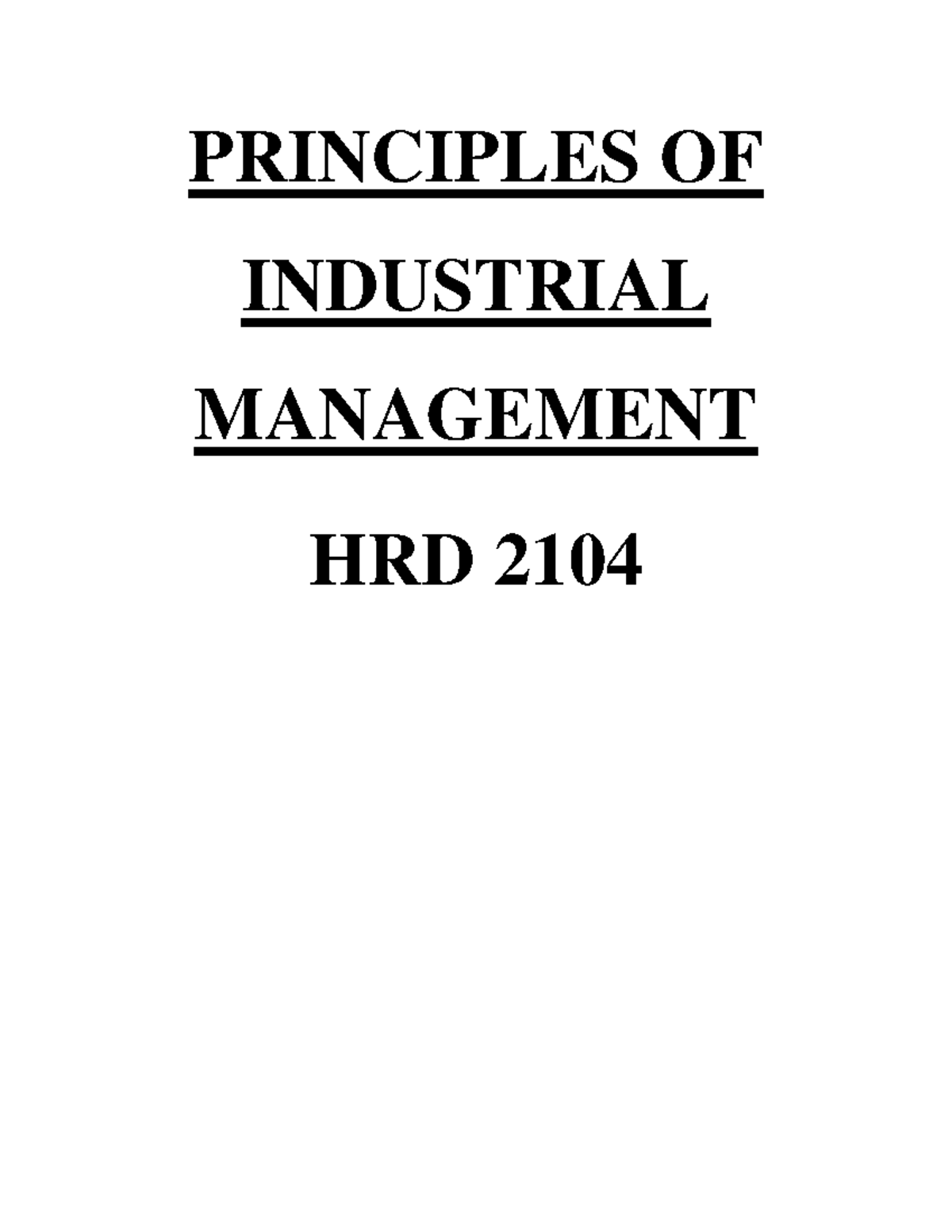 HRD 2104 - Principles of Industrial Management: Key Concepts and ...