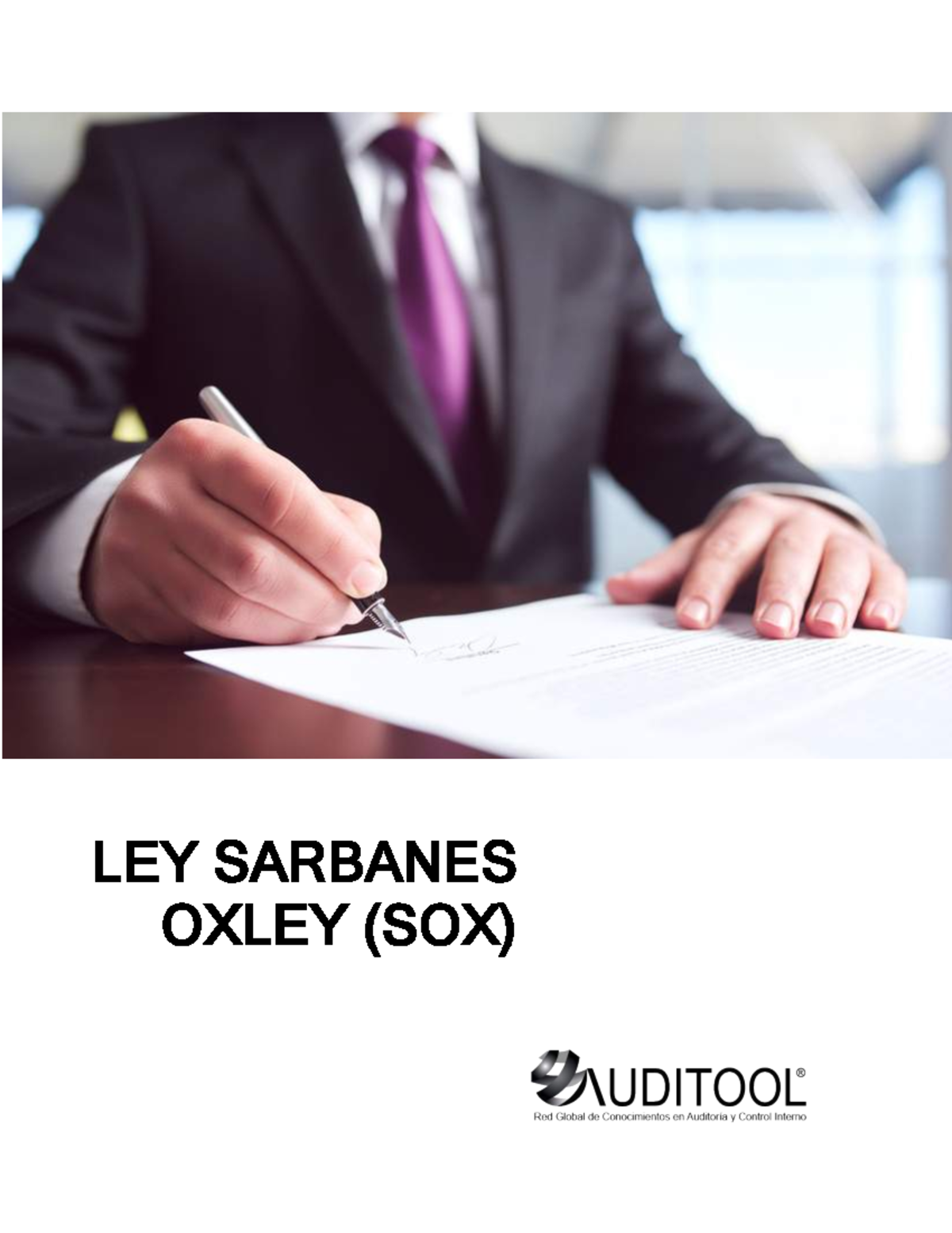 Guía Completa sobre la Ley Sarbanes-Oxley (SOX) - Studocu
