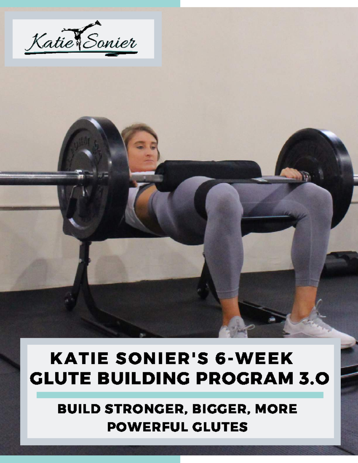 6-Week Glute Building Program 3.0 by Katie Sonier - Final Guide - Studocu