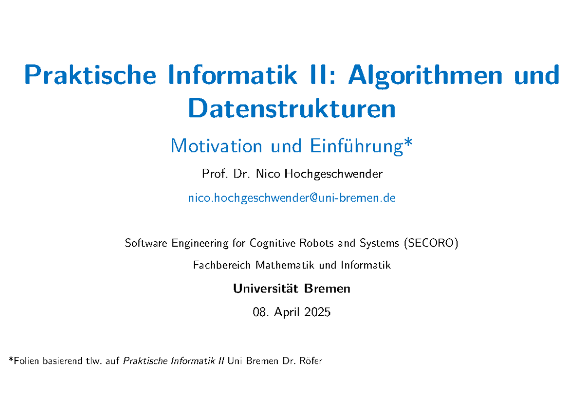 Praktische Informatik II: Algorithmen und Datenstrukturen - Vorlesung ...