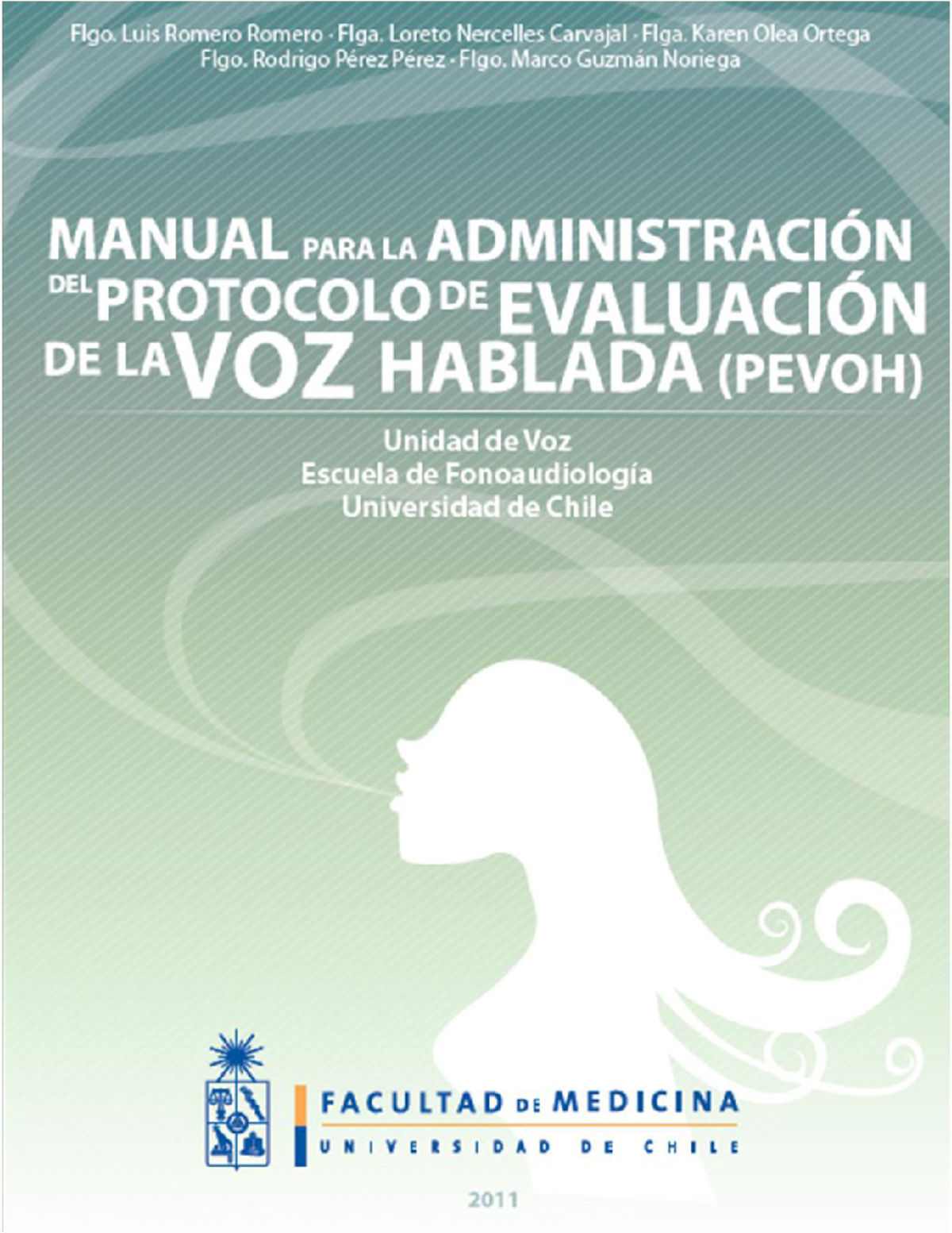 Manual Pevoh - 1 Agradecimientos Autores: Luis Romero Loreto Nercelles ...