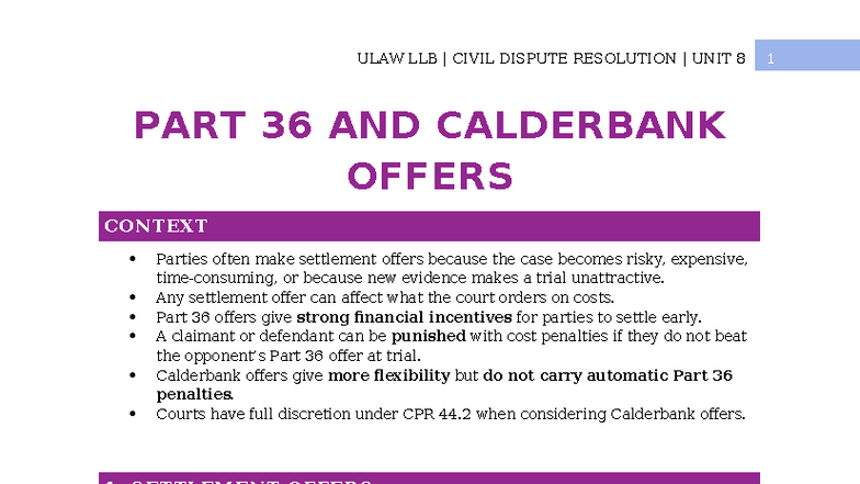 ULAW LLB CIVIL DISPUTE RESOLUTION UNIT 8: Part 36 & Calderbank Offers ...