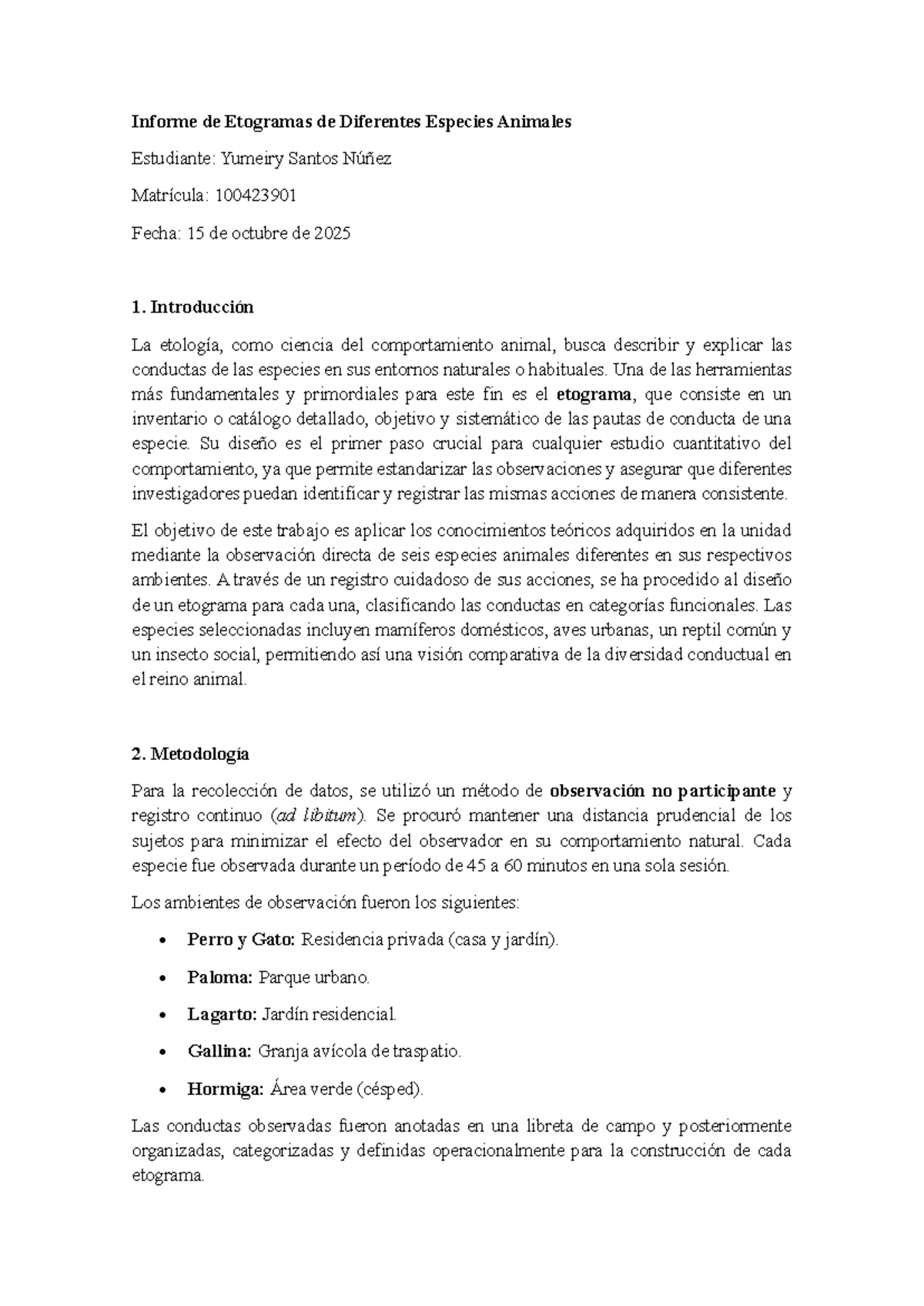 Informe de Etogramas de Especies Animales - Estudiante Yumeiry Santos ...