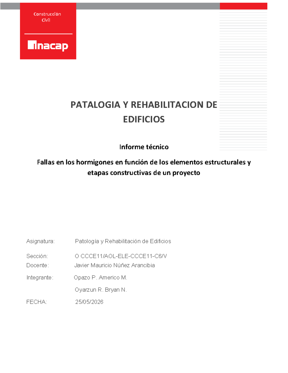 Patología y Rehabilitación de Edificios: Informe Técnico Final 2026 ...
