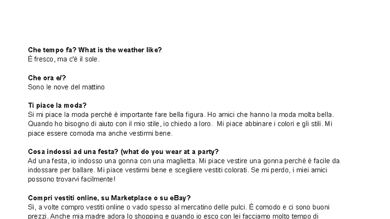 Italian speaking - Che tempo fa? What is the weather like? È fresco, ma ...