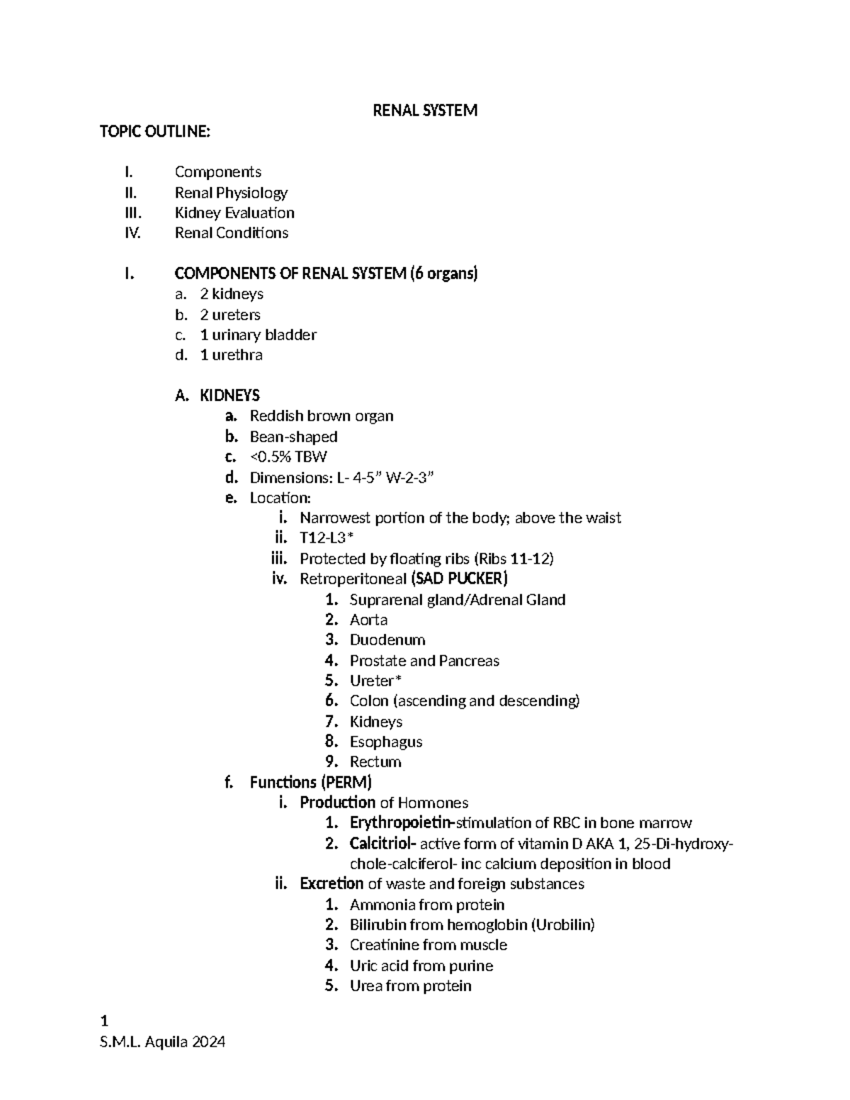 Renal-System-Notes Batch-2 - RENAL SYSTEM TOPIC OUTLINE: I. Components ...