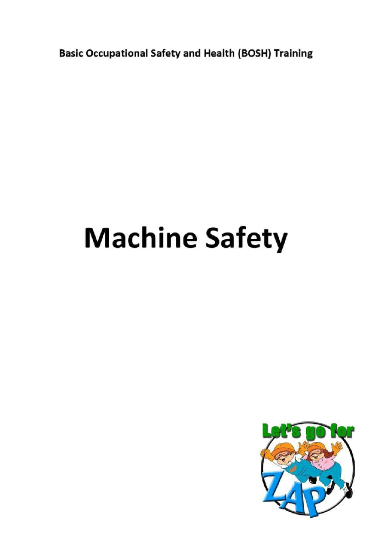 BOSH Training: Machine Safety Principles and Hazard Prevention - Studocu