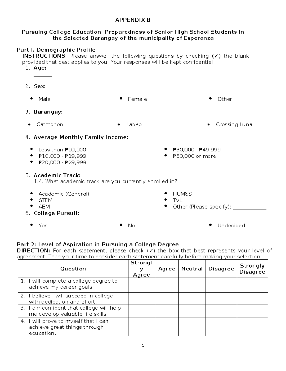 Appendix B. Survey Questionnaire - Copy - APPENDIX B Pursuing College ...