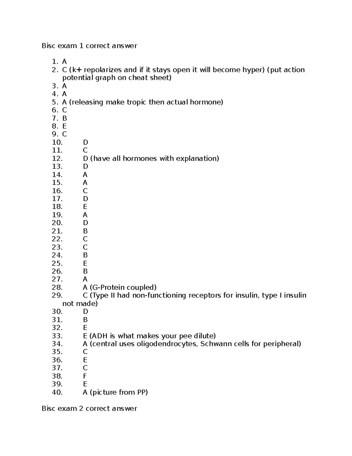 Bisc exam 2 correct answer - Bisc exam 1 correct answer 1. A 2. C (k+ ...