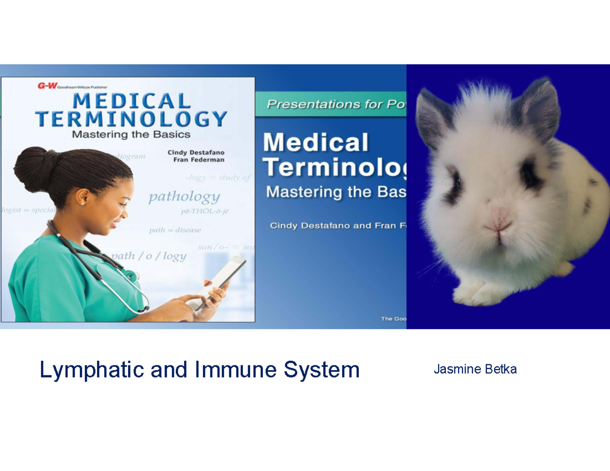 HLTH 100: Comprehensive Overview of the Lymphatic & Immune Systems ...