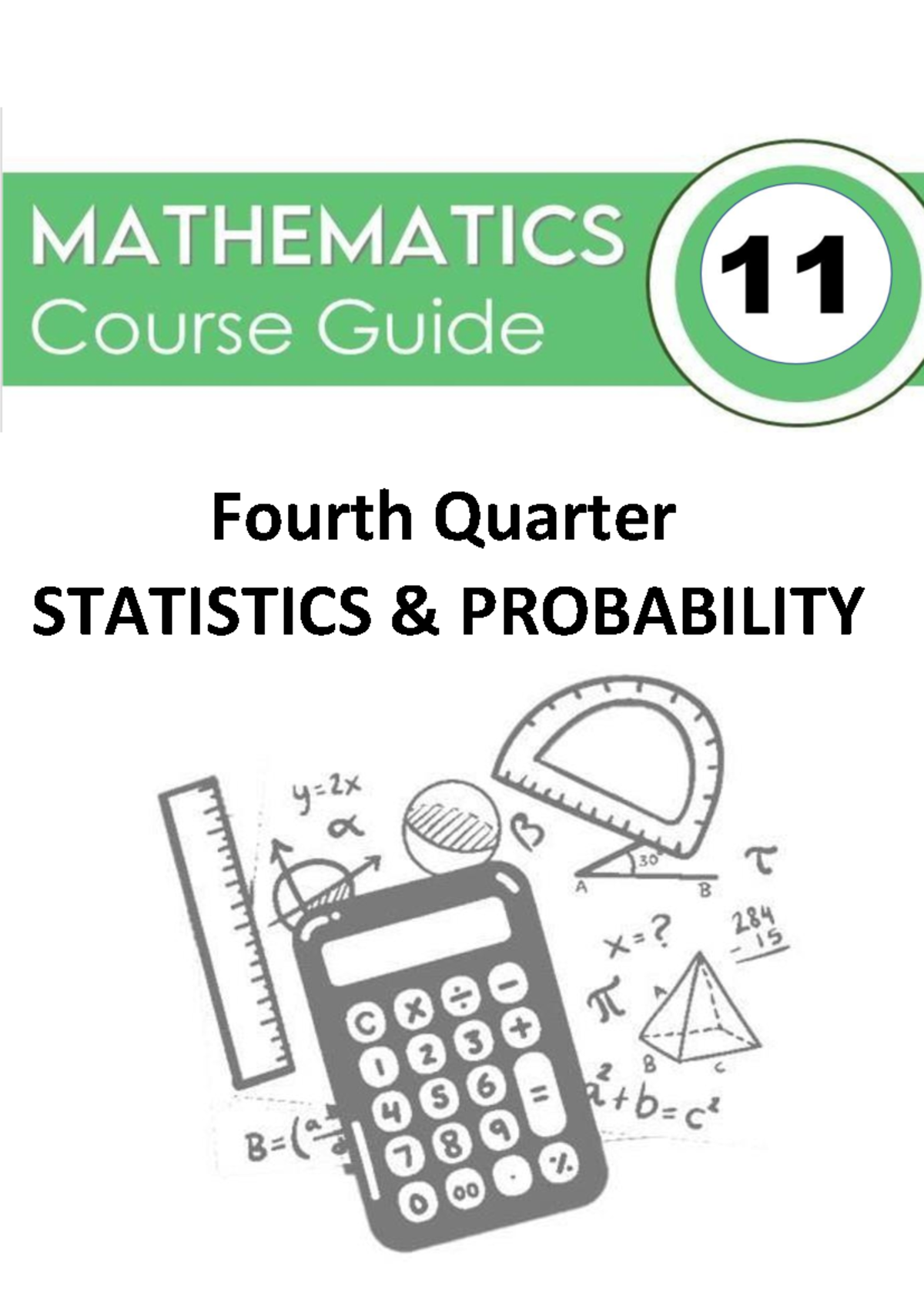 Q4-Statistics-Probability- Course- Guide - Fourth Quarter STATISTICS ...