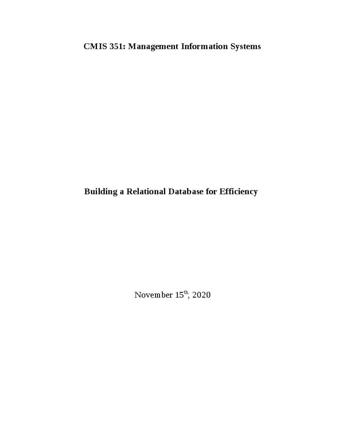 CMIS351 Assignment 1: Building an Efficient Relational Database - Studocu