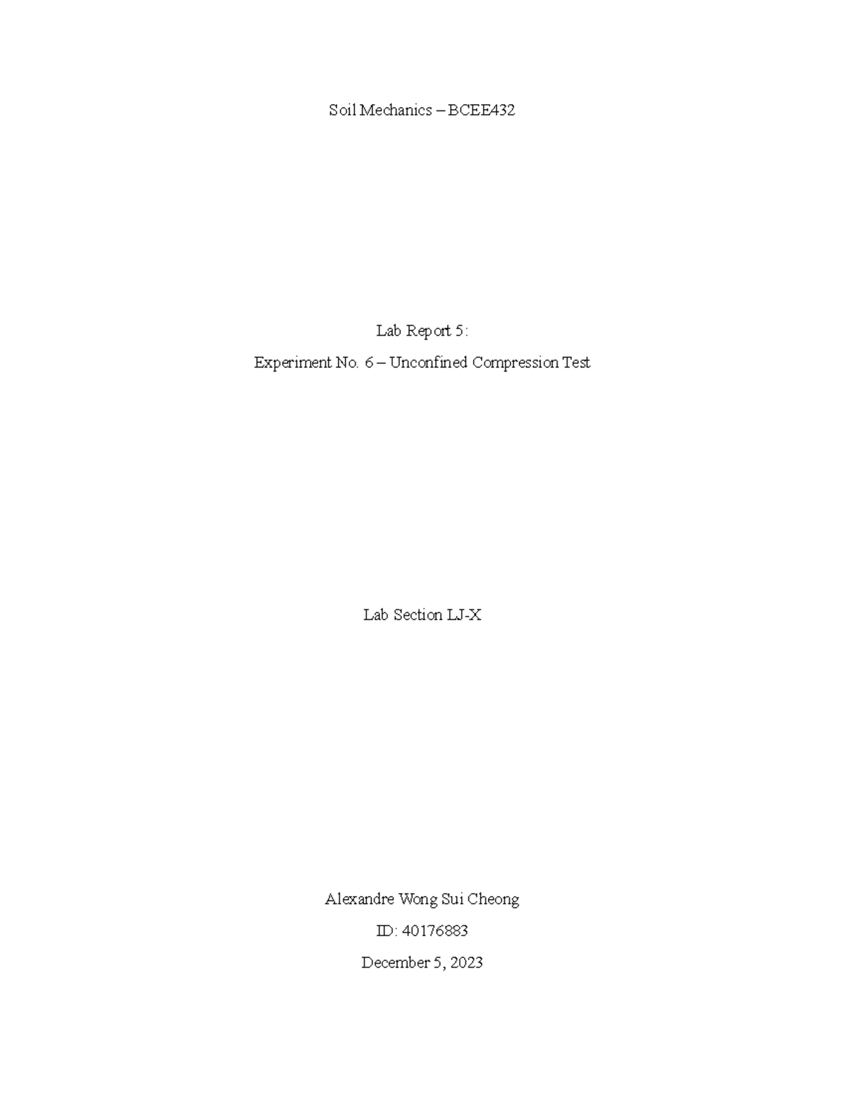 BCEE432 - Lab Report 5: Unconfined Compression Test Analysis - Studocu