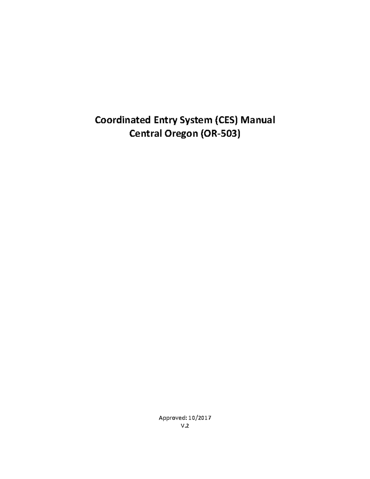Coordinated Entry System (CES) Manual V.2: Policies & Procedures Guide ...