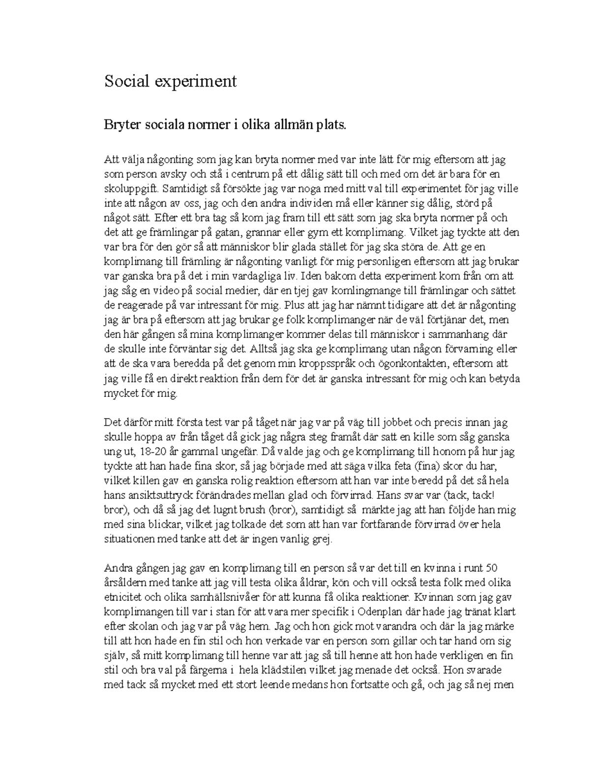 Semnarium 1 mikrosociologi-3 - Social experiment Bryter sociala normer ...