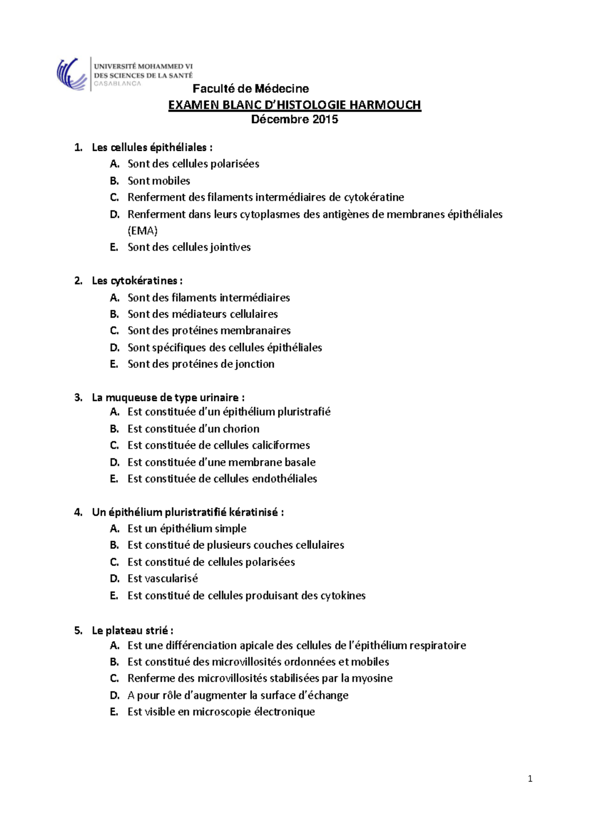 Histologie I 2015 - EXAMEN BLANC HARMOUCH: Questions et Réponses - Studocu
