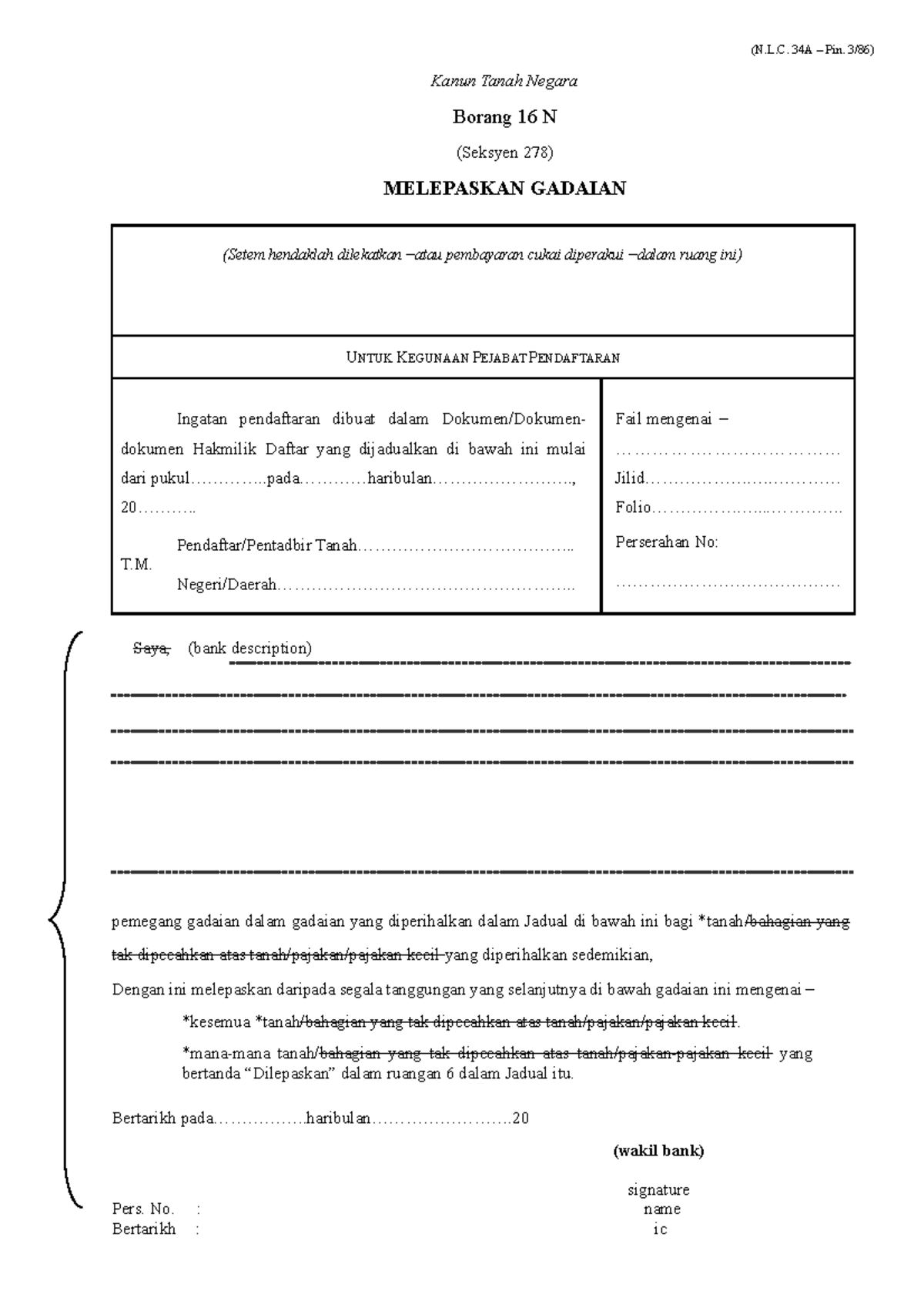 Borang 16N: Sample for Melepaskan Gadaian Documentation - Studocu