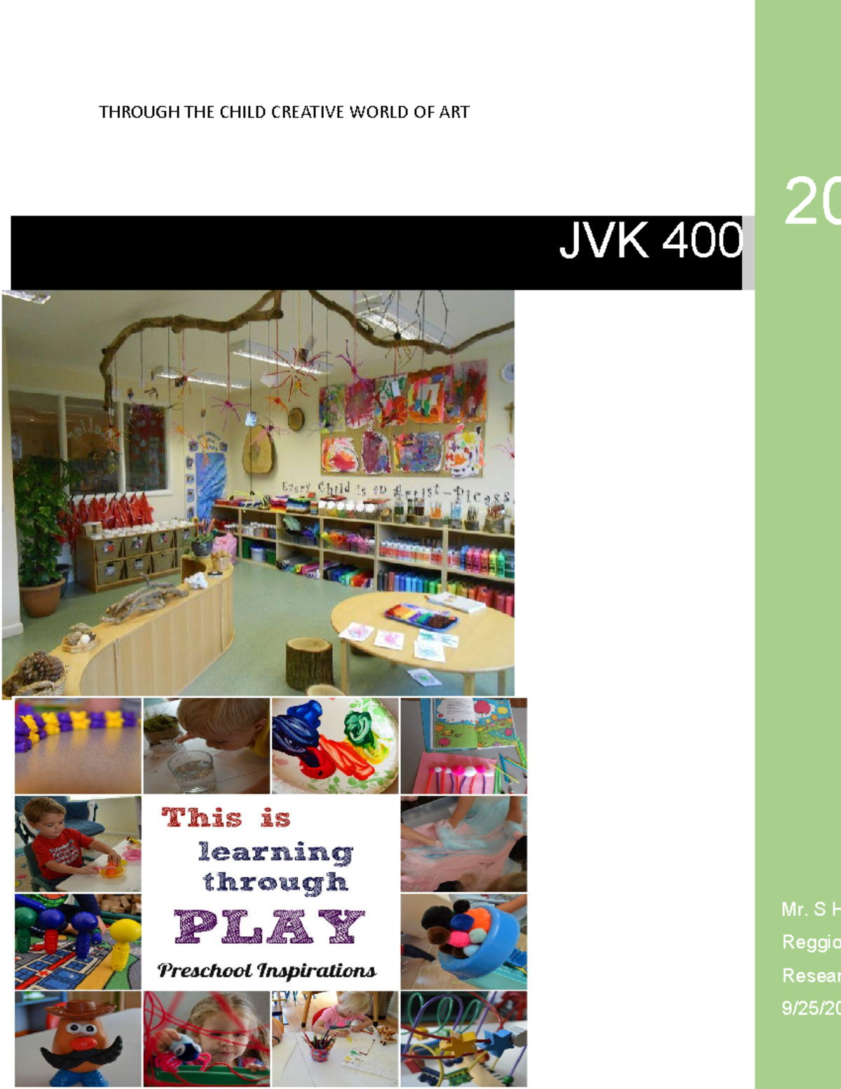 JVK 400 Research Project 2023: Insights into Reggio Emilia Approach ...