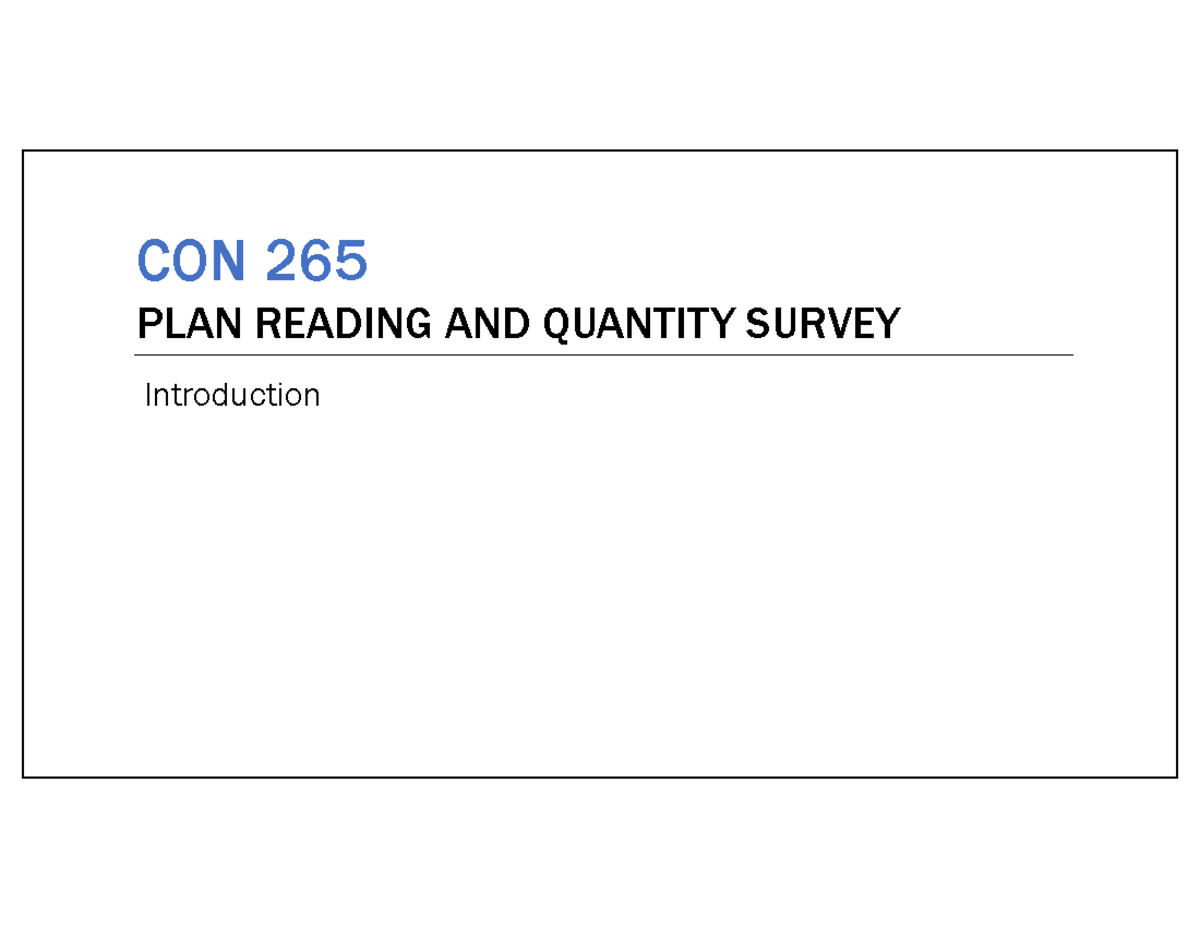 CON 265: Overview of Plan Reading & Quantity Survey Techniques - Studocu