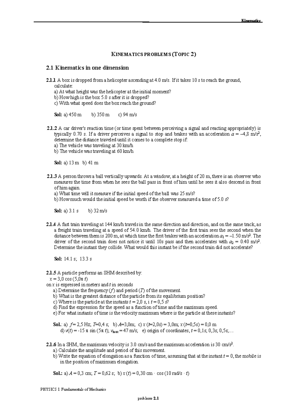 Kinematics I: Problem Set Solutions for PHYSICS I Mechanics - Studocu