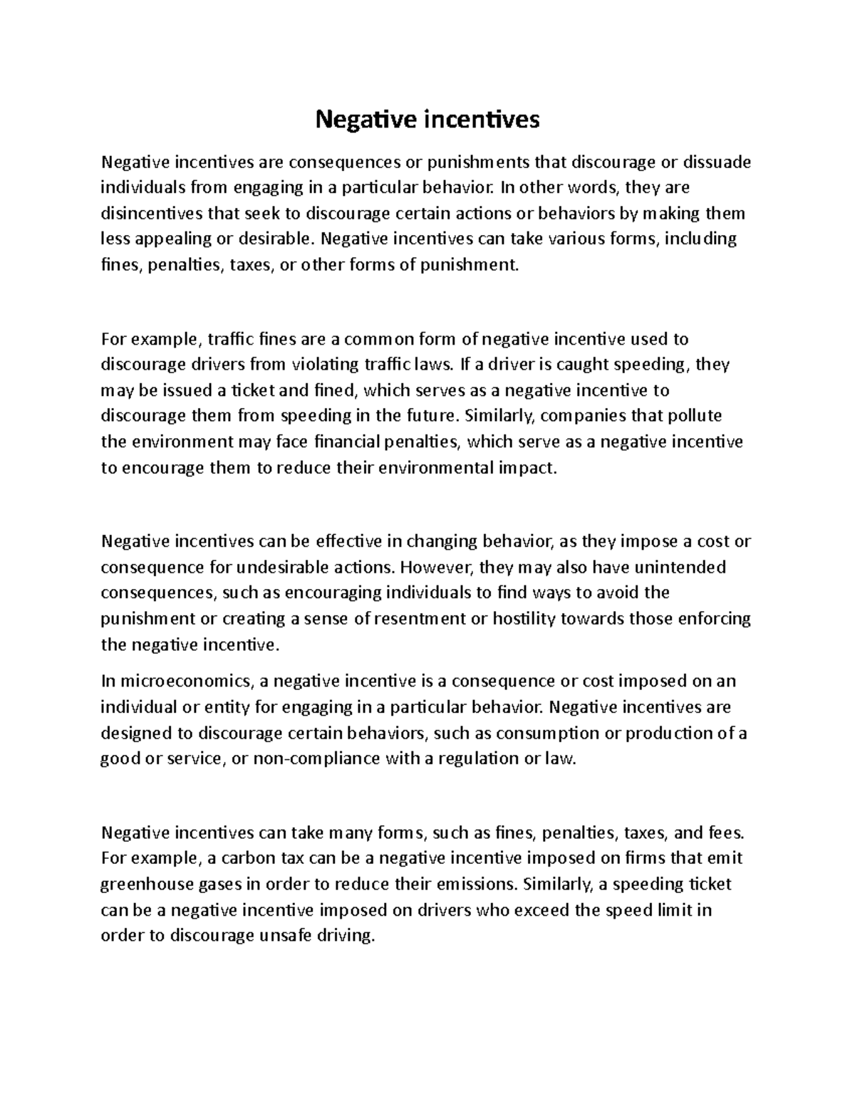 Negative incentives - Negative incentives Negative incentives are ...