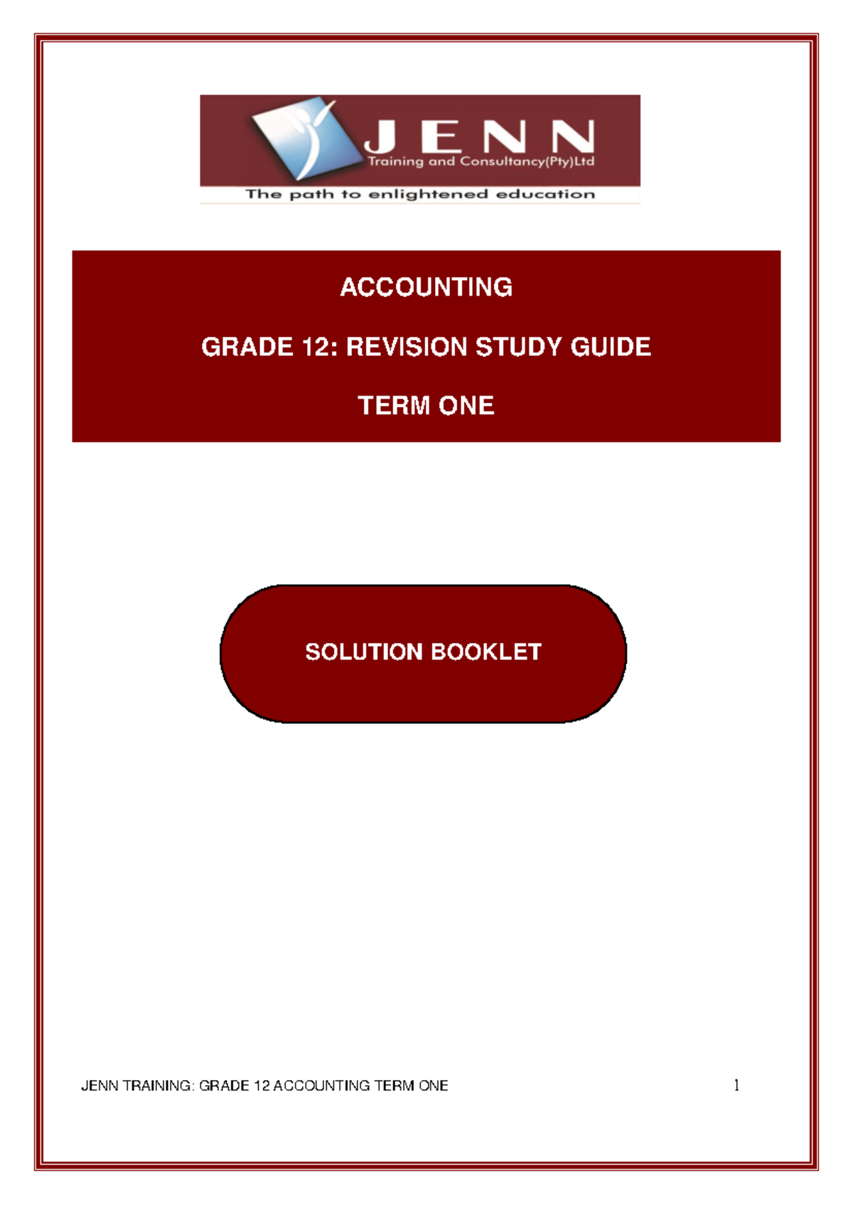 GRADE 12 ACCOUNTING TERM ONE: REVISION STUDY GUIDE SOLUTIONS - Studocu