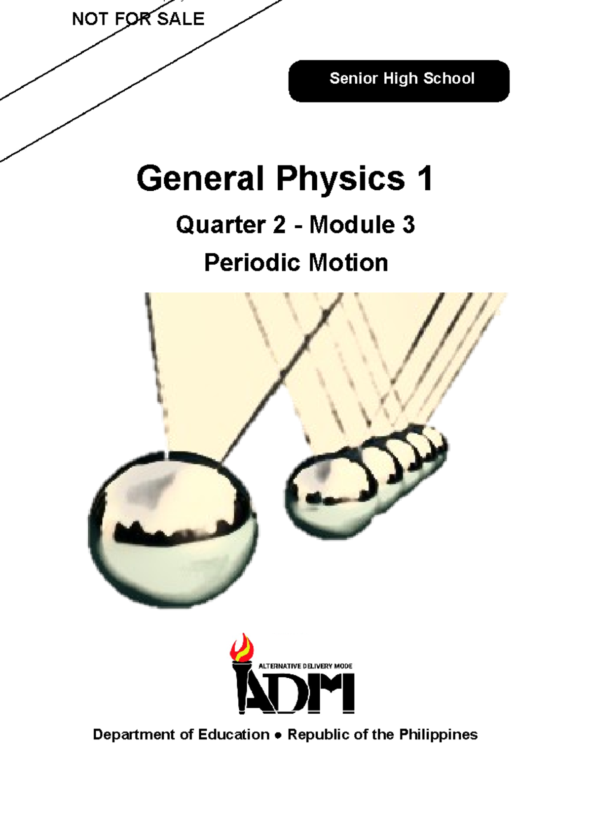 General Physics 1 12 Q2 Module 3 Periodic-MotionGE - NOT FOR SALE NOT ...