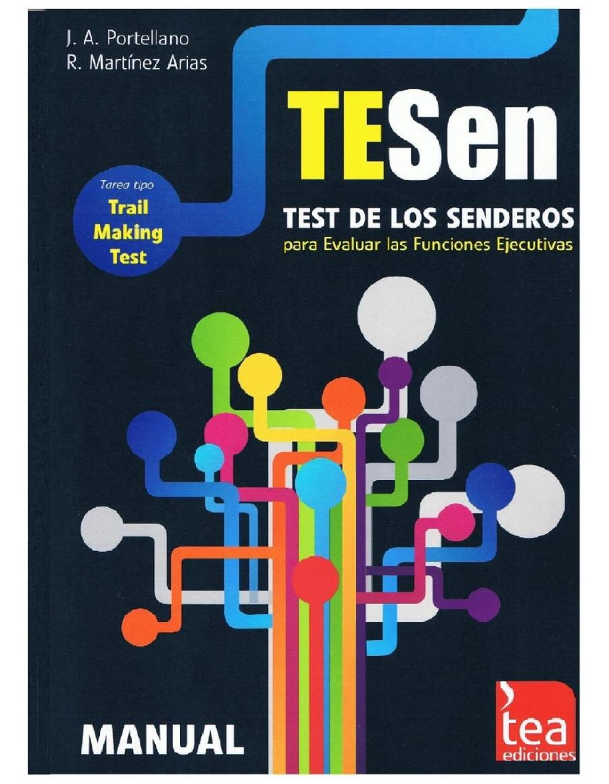 Ficha técnica TESEN - Ficha técnica Nombre: TESEN. Test de los Senderos ...