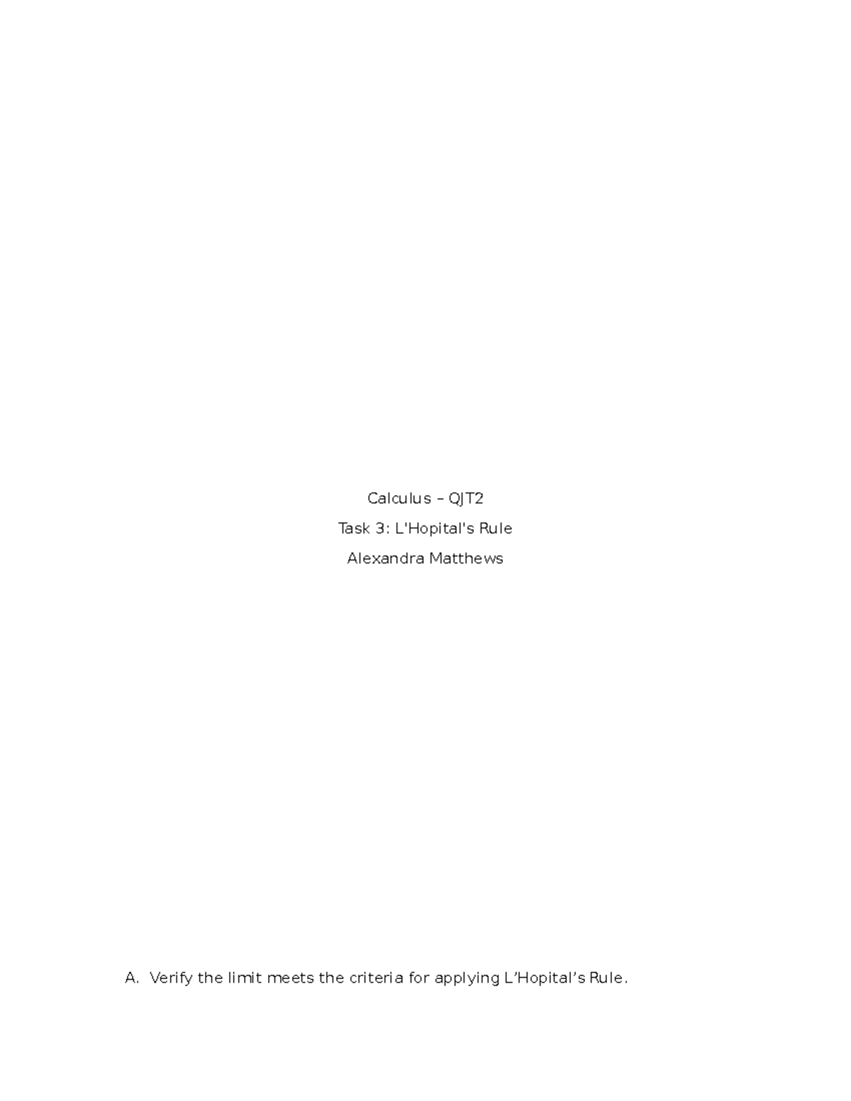 Calculus PA - Task 3: Applying L'Hopital's Rule by A. Matthews - Studocu