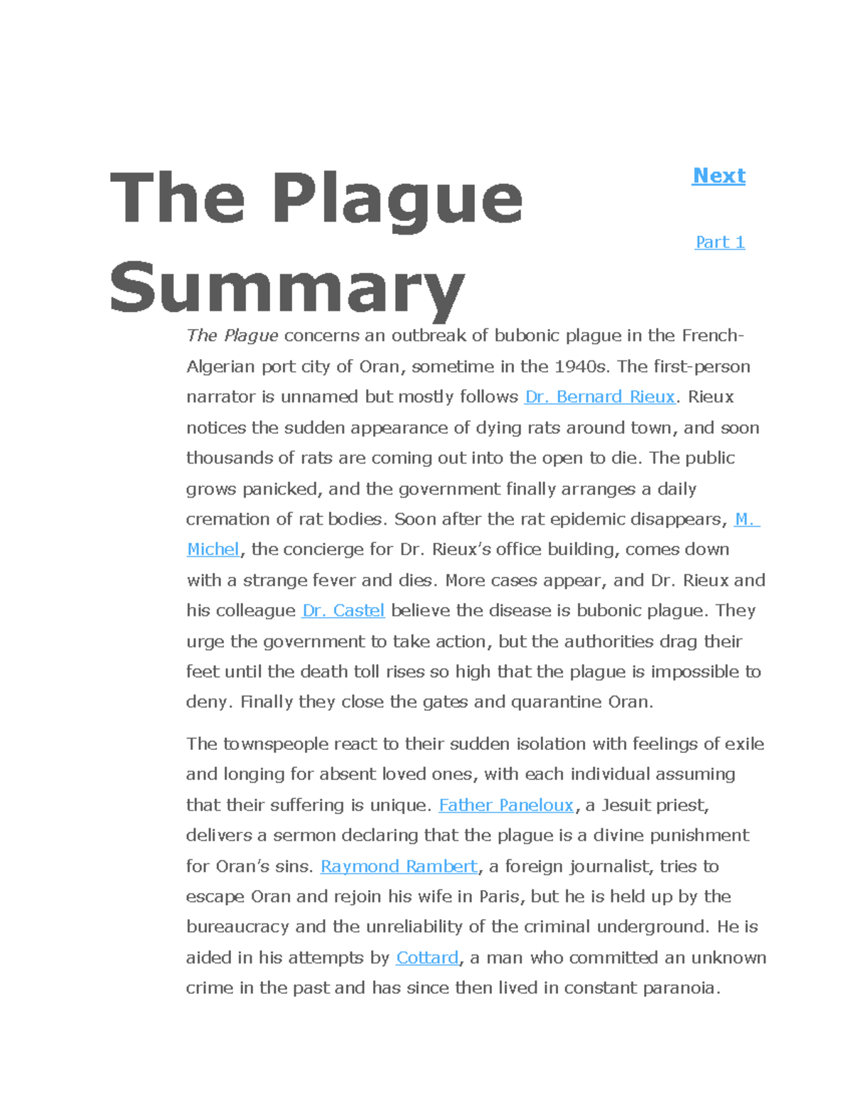 The Plague - The first-person narrator is unnamed but mostly follows Dr ...