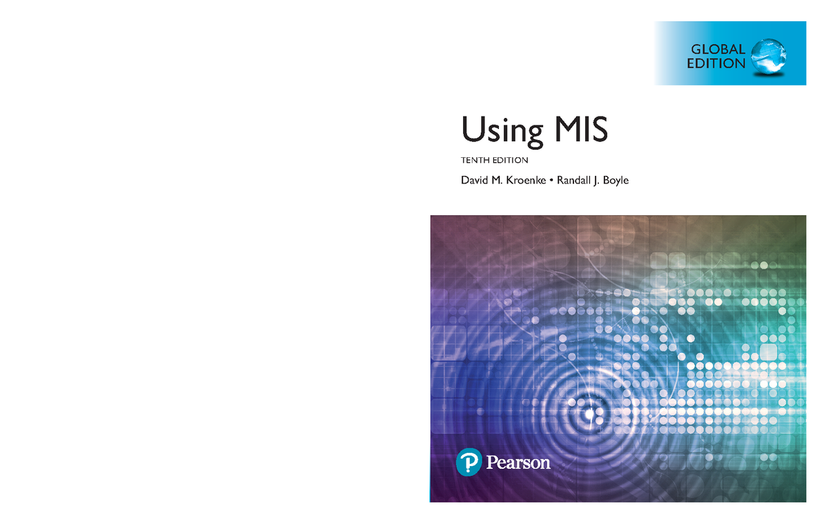 Using MIS - Chapter 1 Insights and Overview (MIS 101) - Studocu