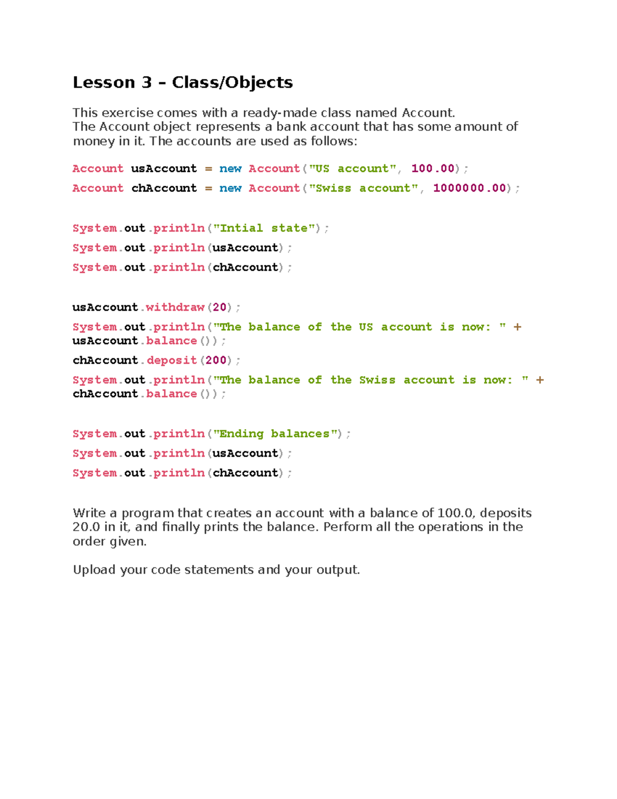 Lesson 3 - Class-Objects - Lesson 3 – Class/Objects This exercise comes ...
