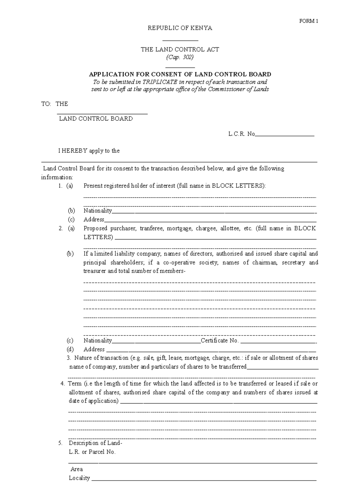 Land - LCB Consent - Form 1 - FORM 1 REPUBLIC OF KENYA THE LAND CONTROL ...