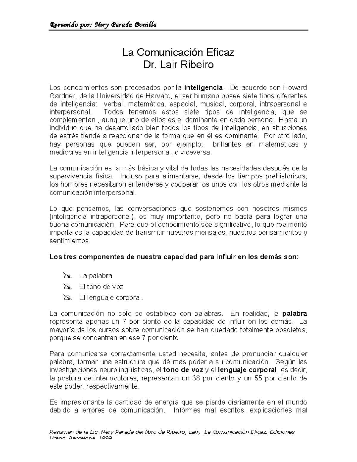 Resumen de La Comunicación Eficaz - Dr. Lair Ribeiro (Curso: COM101 ...