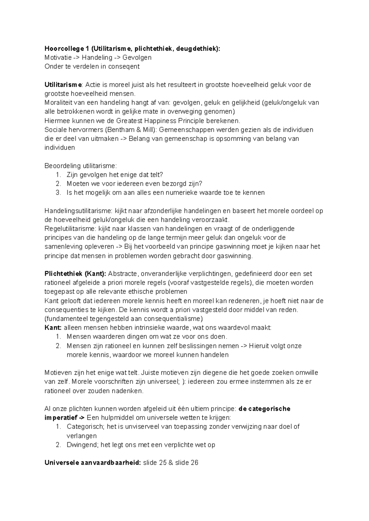 Hoorcollege 1 (H1): Utilitarisme, Plichtethiek en Deugdethiek - Studeersnel